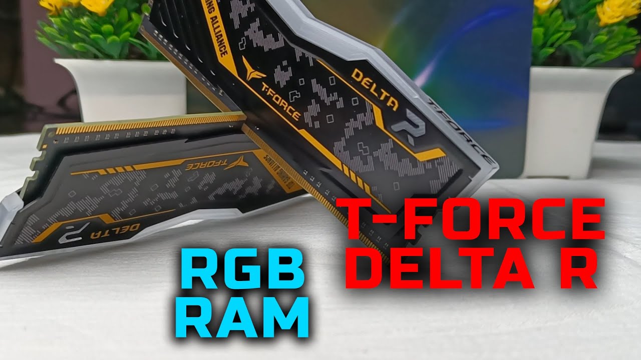 TeamGroup T-Force Delta RGB Gaming RAM Unboxing Review - YouTube