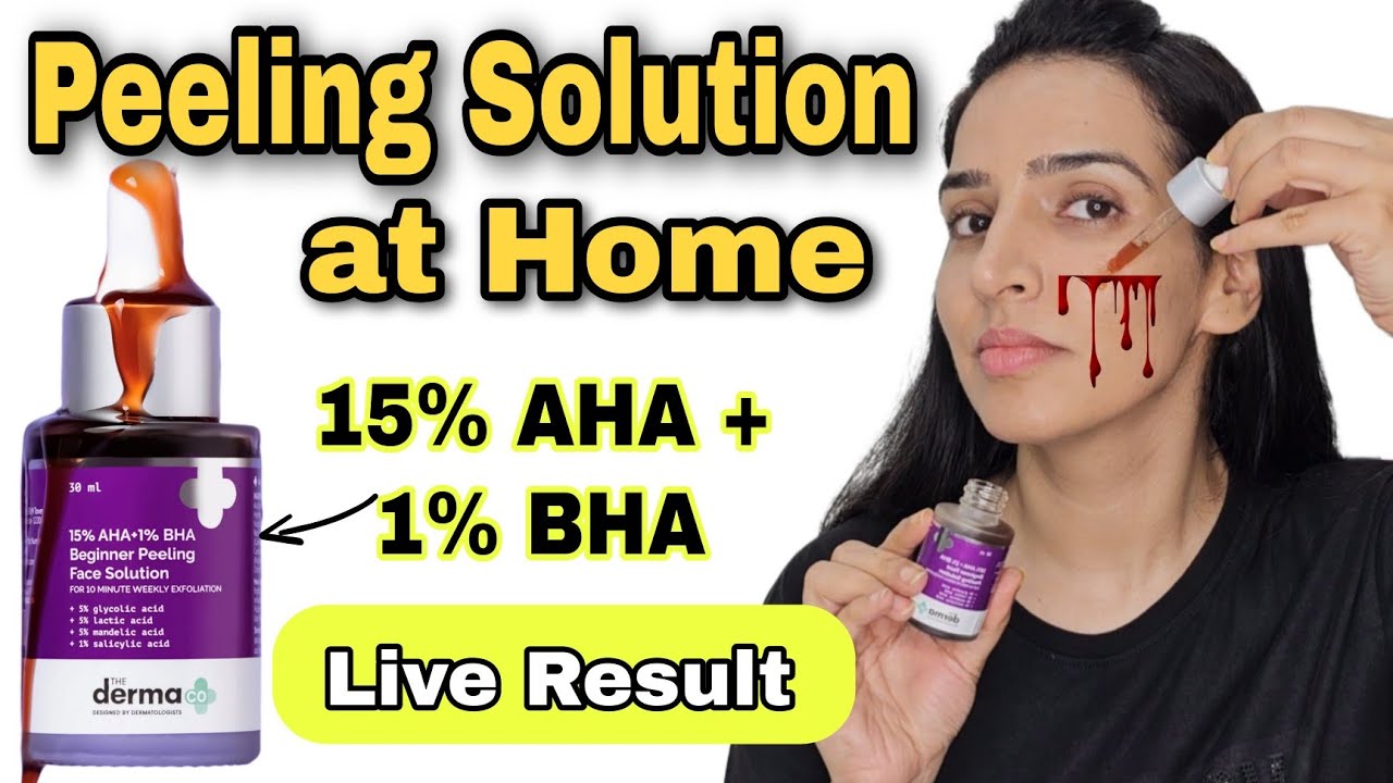 Derma co 15% AHA 1% BHA Peeling Solution Review | Best Peeling Solution ...