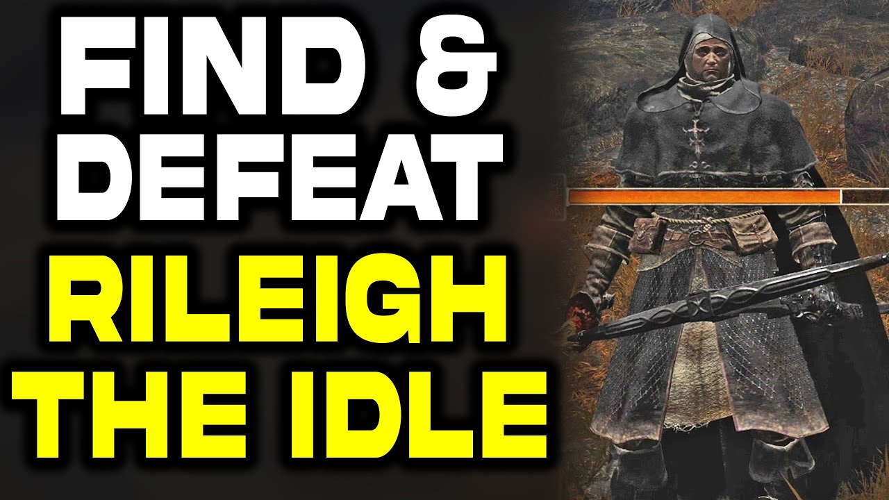 How to FIND & DEFEAT Rileigh the Idle in Elden Ring | Rileigh the Idle ...