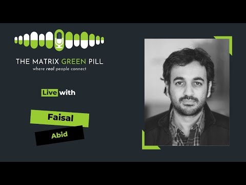 The Matrix Green Pill Podcast || EP 178 || Faisal Abid - YouTube