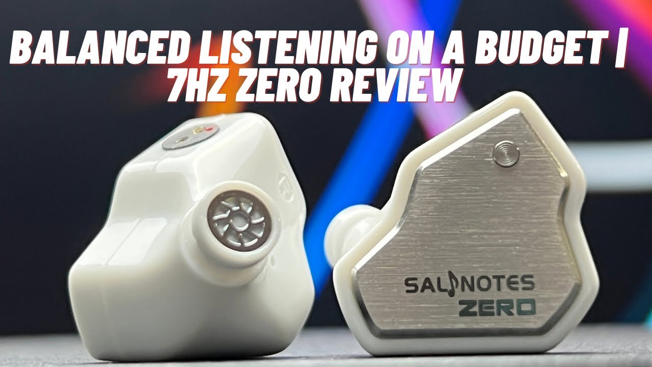 Balanced Listening On A Budget | 7Hz Salnotes Zero Review - YouTube