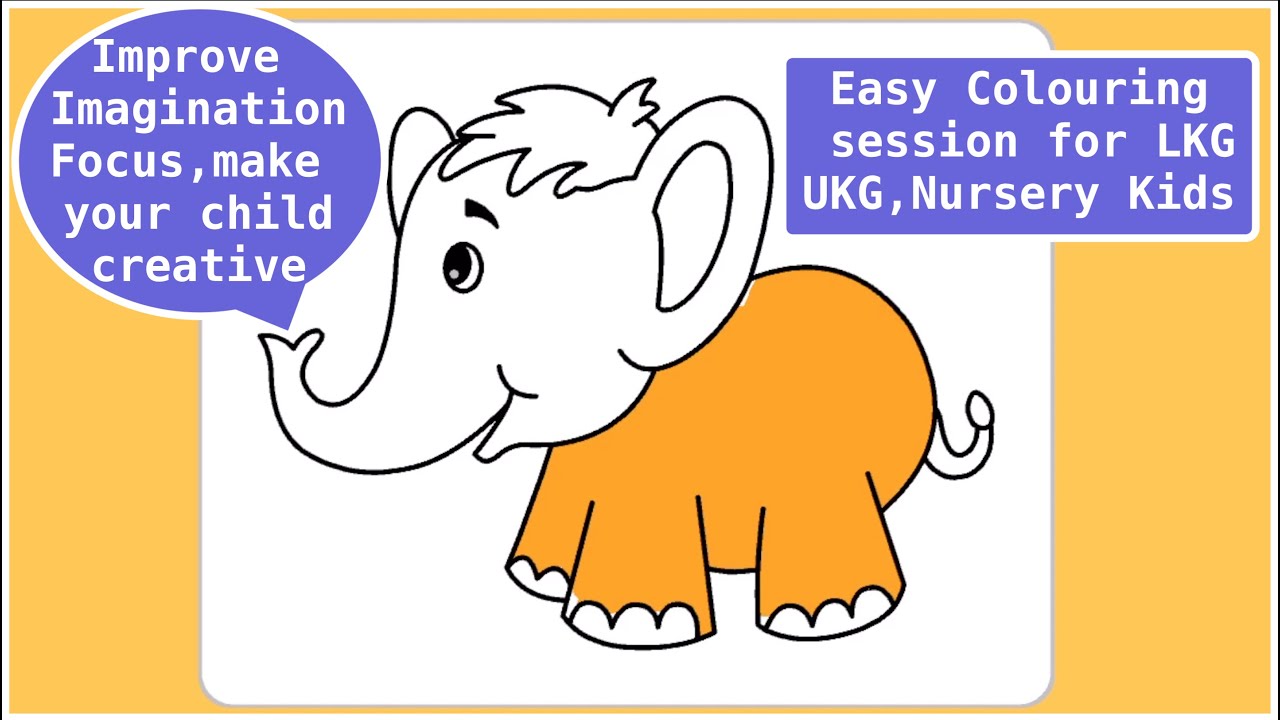 Easy Colouring session for LKG,UKG,Nursery Kids.Improve imagination ...