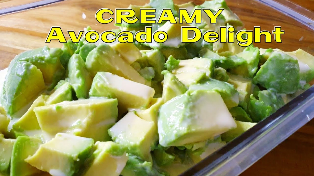 Creamy Avocado Delight~Filipino Avocado Dessert - YouTube