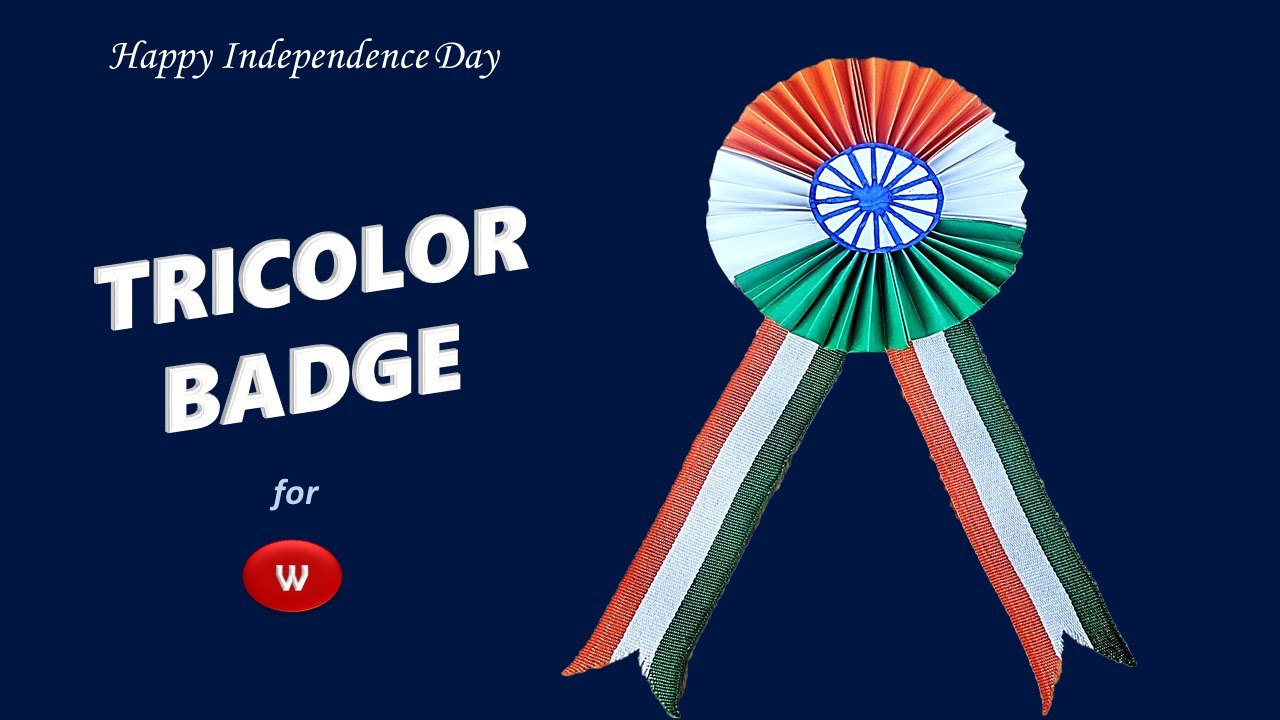 How to make Tiranga Badge Paper Craft for Independence/Republic Day ...