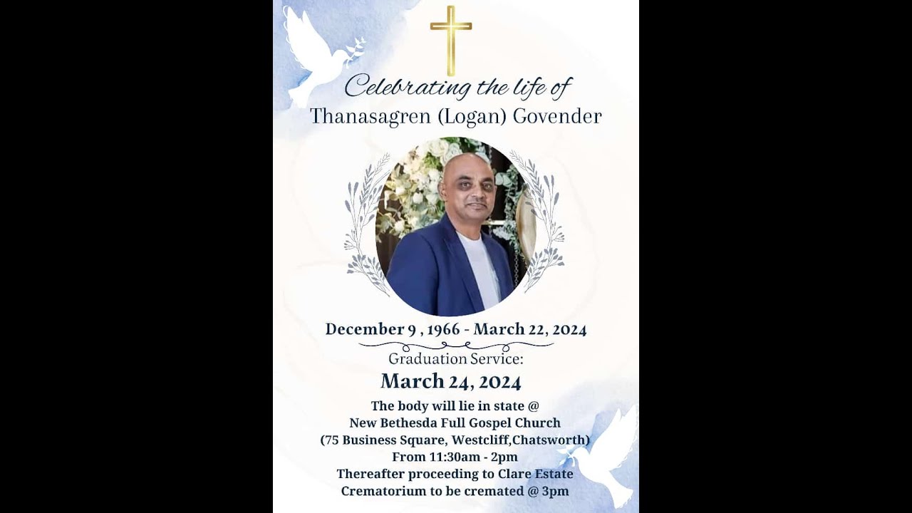 Celebrating the life of Thanasagren (Logan) Govender - YouTube