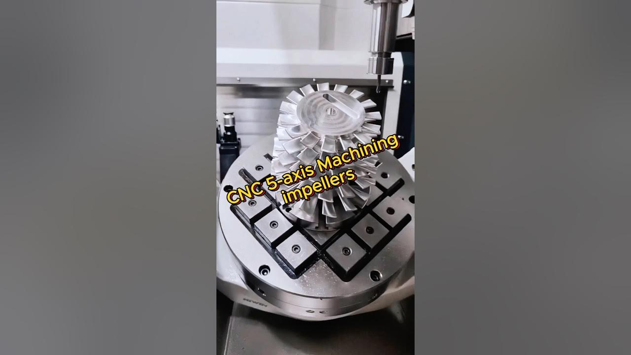 CNC 5-axis Machining impellers #cncmachiningparts #cncmachining #cnc #5axiscnc - YouTube