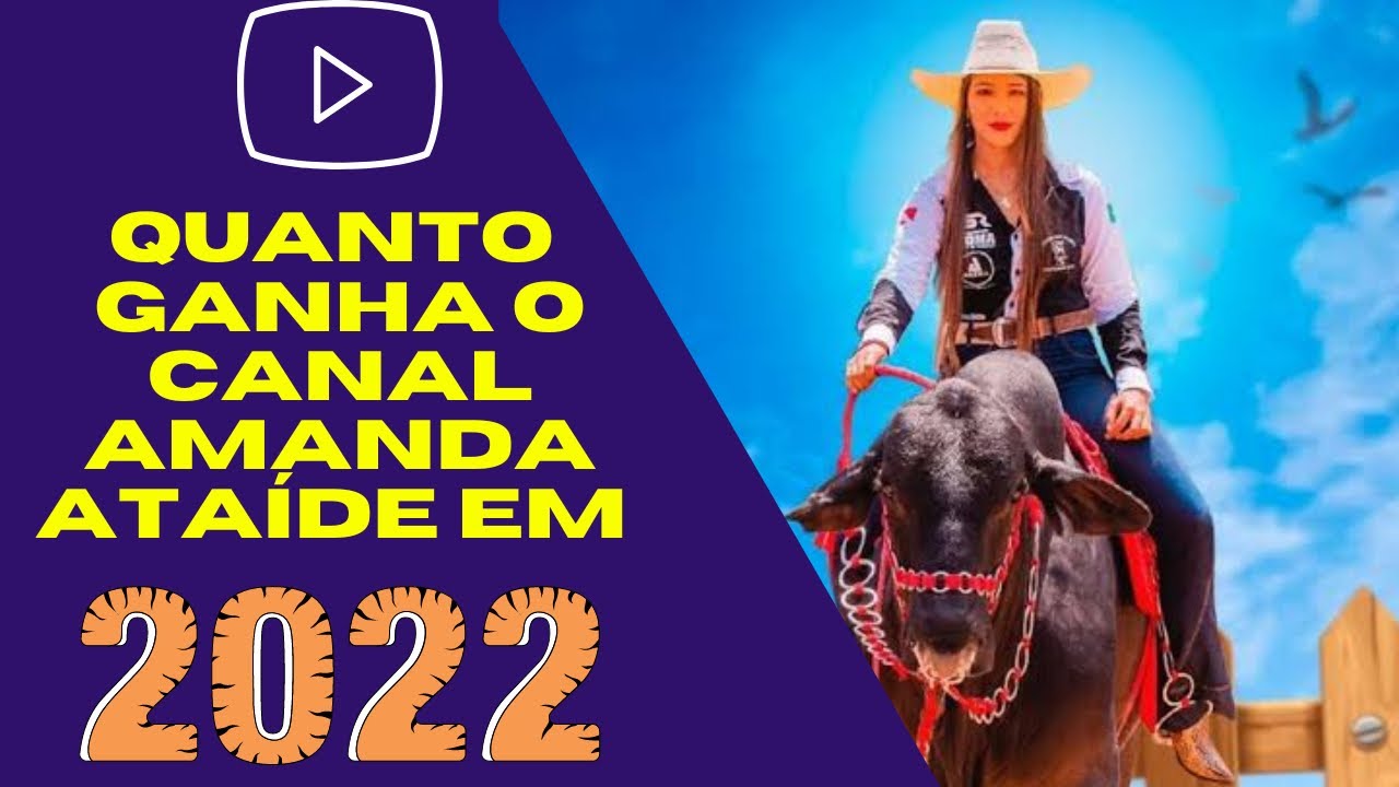 Quanto ganha Amanda Ataíde em 2022 Atualizado - YouTube