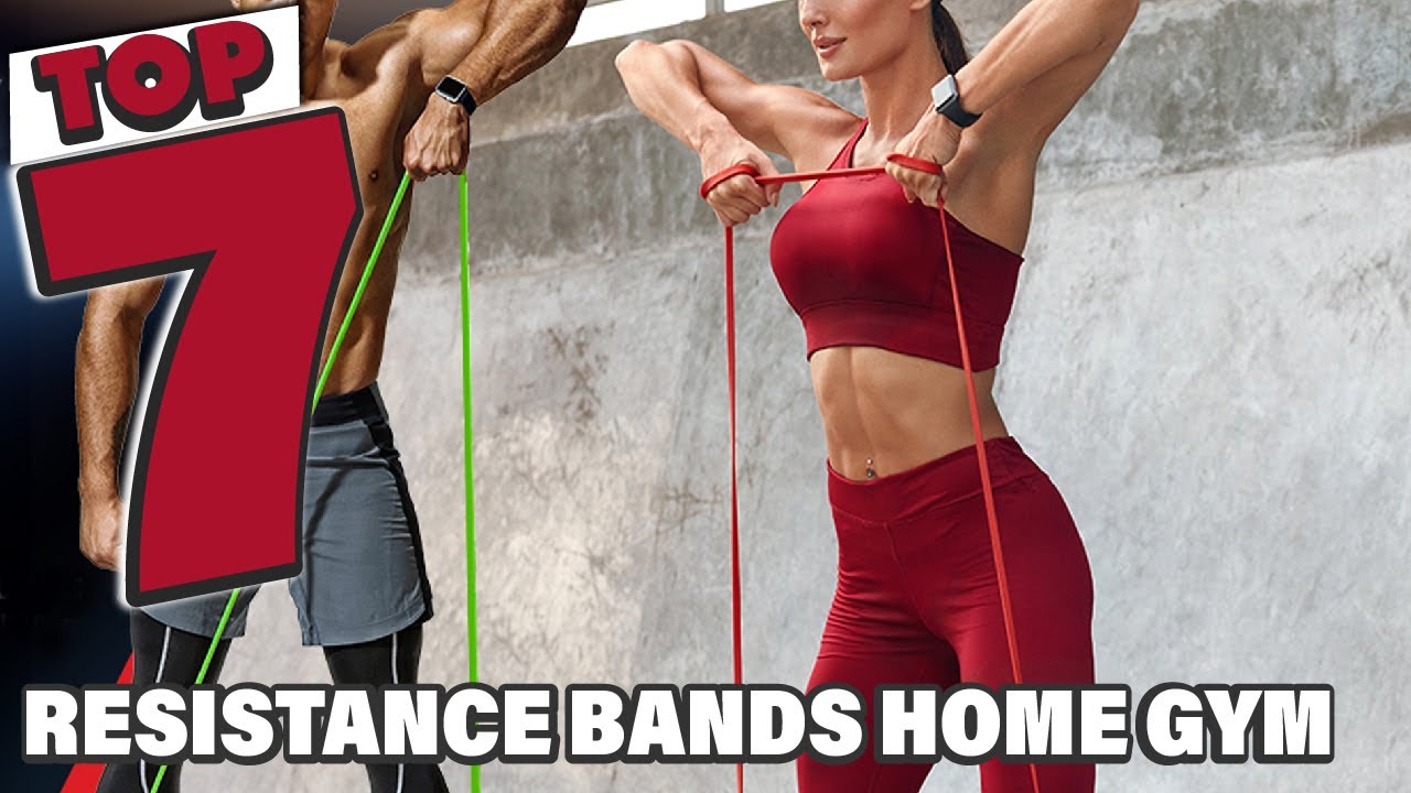Essential Guide: 7 Best Resistance Bands for Home Gym Workouts - YouTube
