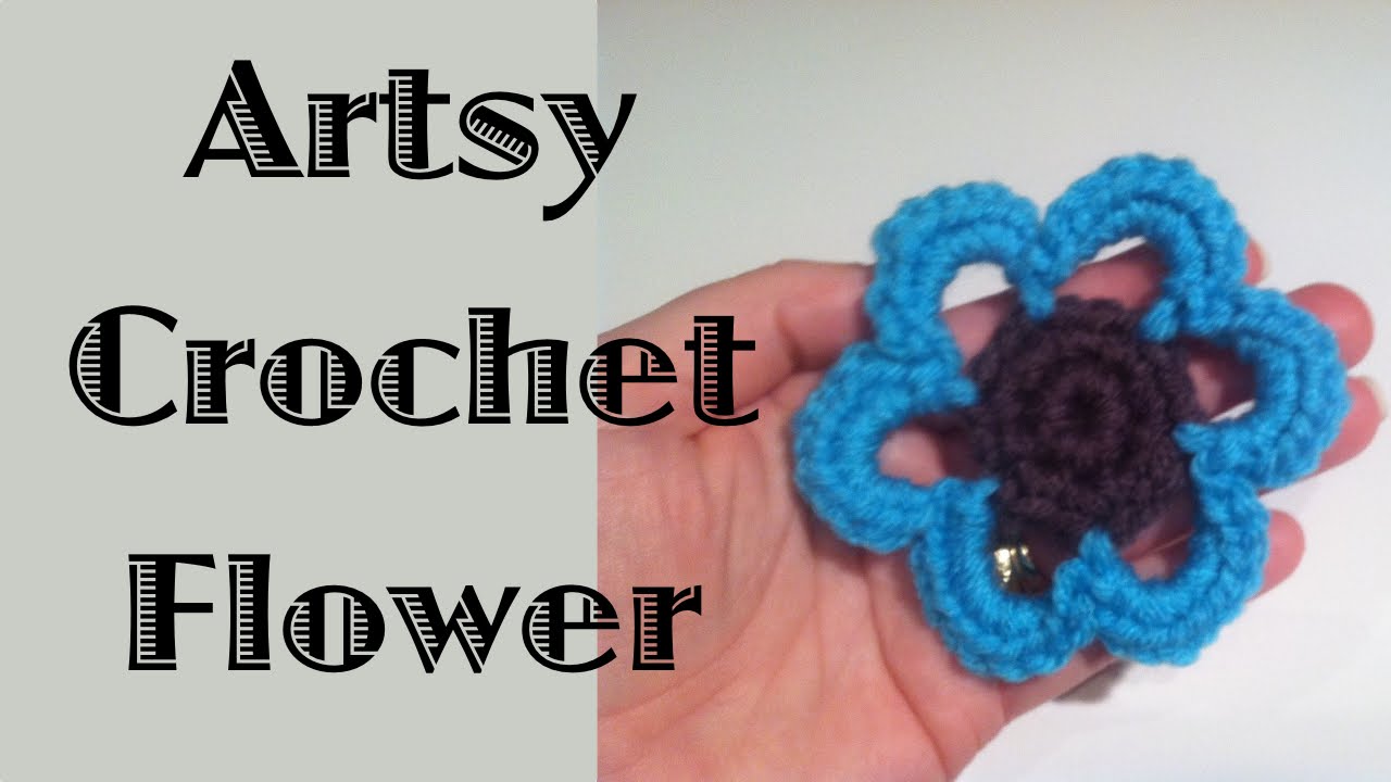 Artsy Crochet Flower - YouTube