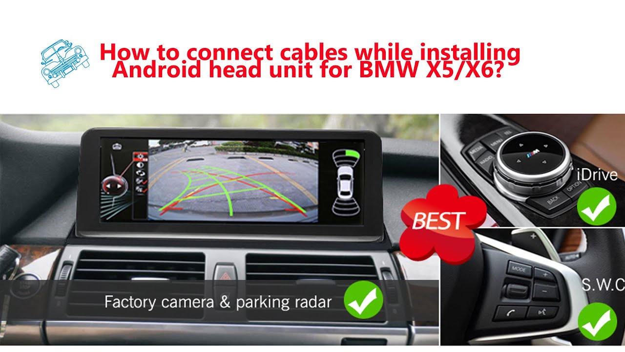 BMW X5 E70/X6 E71 E72 CIC system Android Head Unit Cable Connection ...