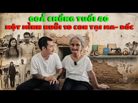 Chuyện Tình Ma Rốc - Việt Nam Năm 1972 Và Hành Trình Độc Hành Nuôi 10 Con Nơi Đất Khách
