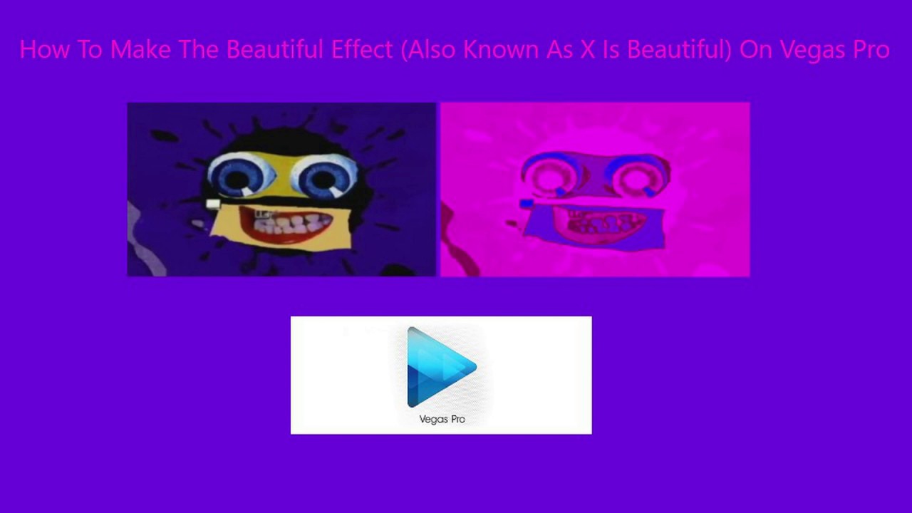 How To Make Beautiful Effect (Also known as X Is Beautiful) On Vegas ...