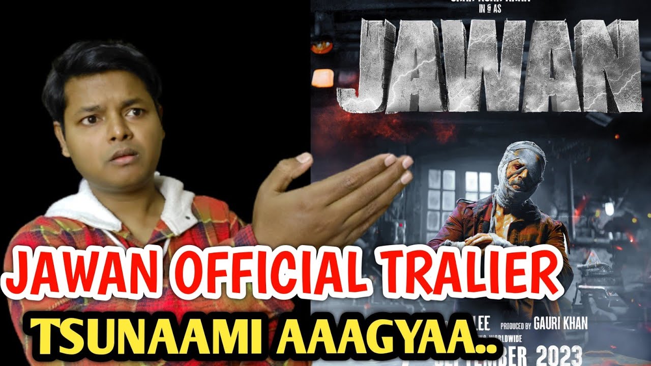 JAWAN OFFICIAL TRALIER ANNOUNCEMENT | SHAHRUKH KHAN | ATLEE KUMAR - YouTube