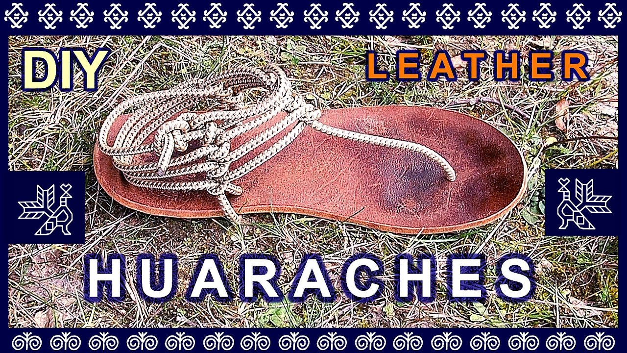 IMPROVED - How to make minimalist leather sandals - HUARACHES for ...