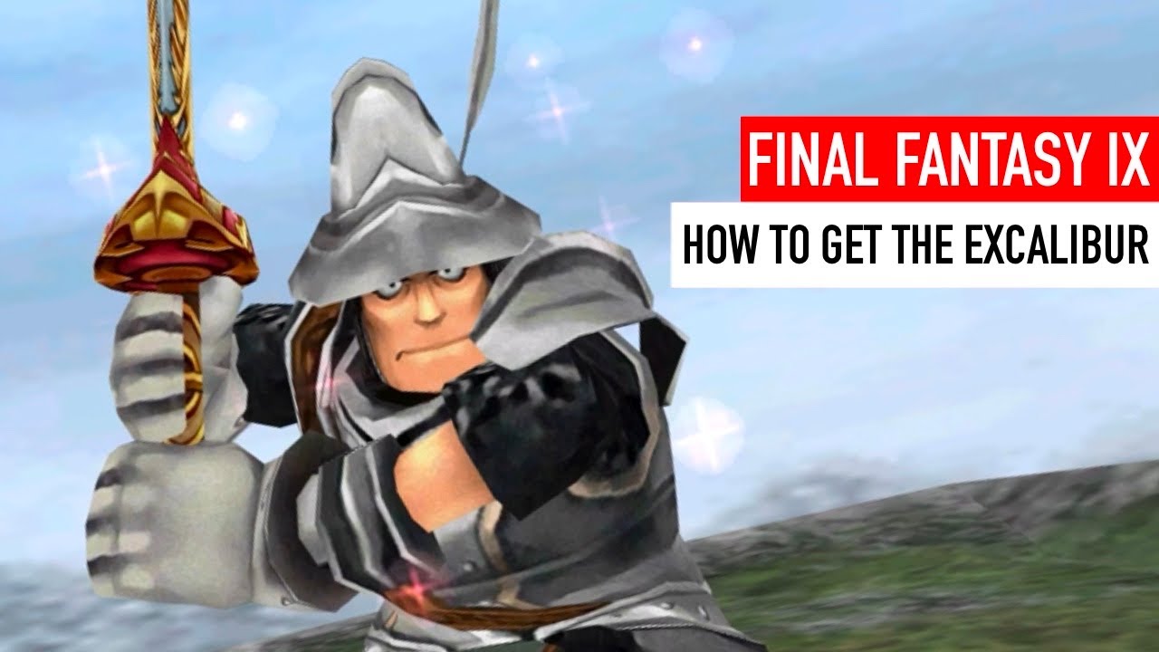 Final Fantasy IX - How to Get the Excalibur - YouTube