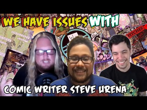 We Have Issues | Comic Writer Steve Urena | Prominent Alien Evidence ...