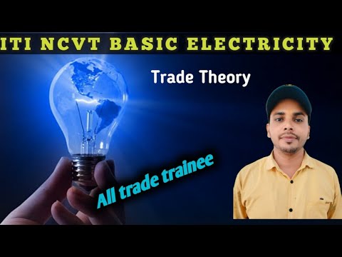 ITI NCVT BASIC ELECTRICITY ( प्रारम्भिक विद्युत ) Trade Theory for All trade trainee - YouTube