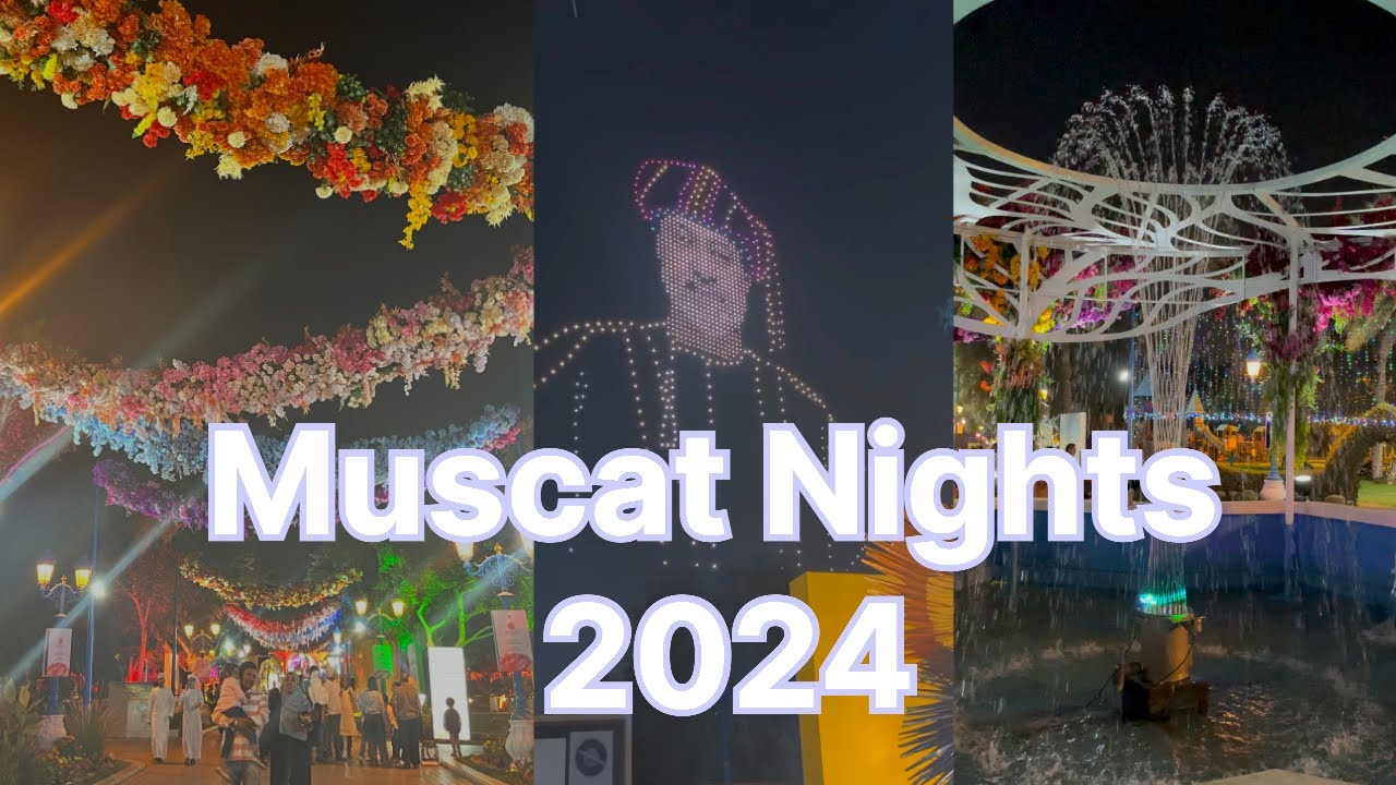Muscat Nights 2024 | Drone Show | Light Show | Muscat Flower Festival ...