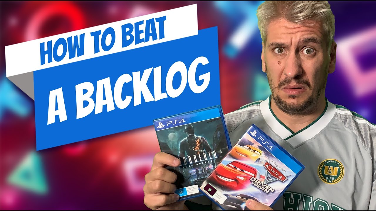 How to Overcome your Gaming Backlog - YouTube