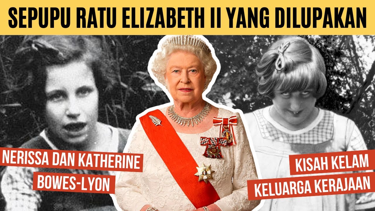 SISI GELAP THE ROYAL FAMILY : Nerissa dan Katherine Bowes-Lyon - Ratu ...