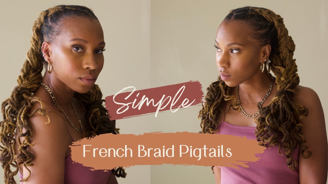 French Braid Pigtails | LOC STYLES TUTORIAL - YouTube