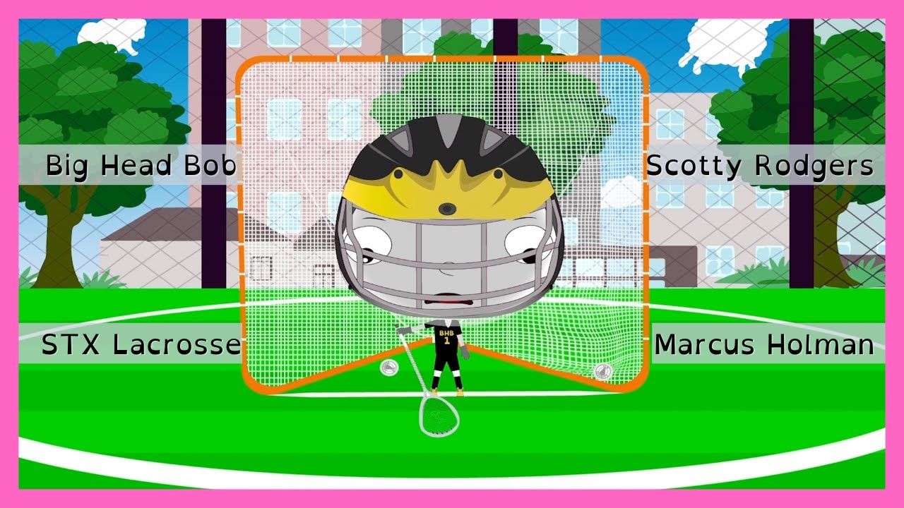 Lacrosse Goalie Cartoon | Scotty Rodgers & Marcus Holman | Big Head Bob ...