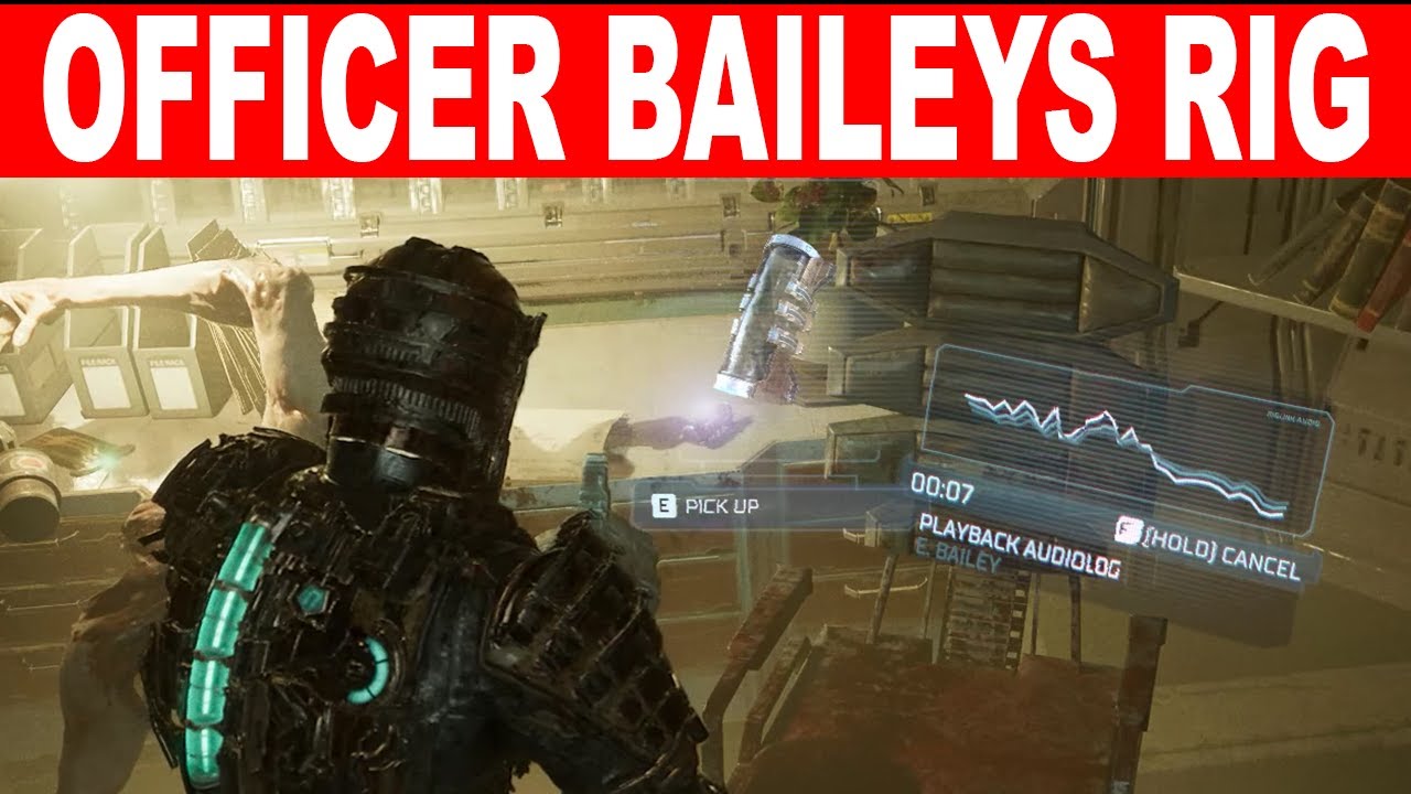 Dead Space Remake How To FIND COMMS OFFICER BAILEYS RIG - You Are Not Authorized Side Mission ...