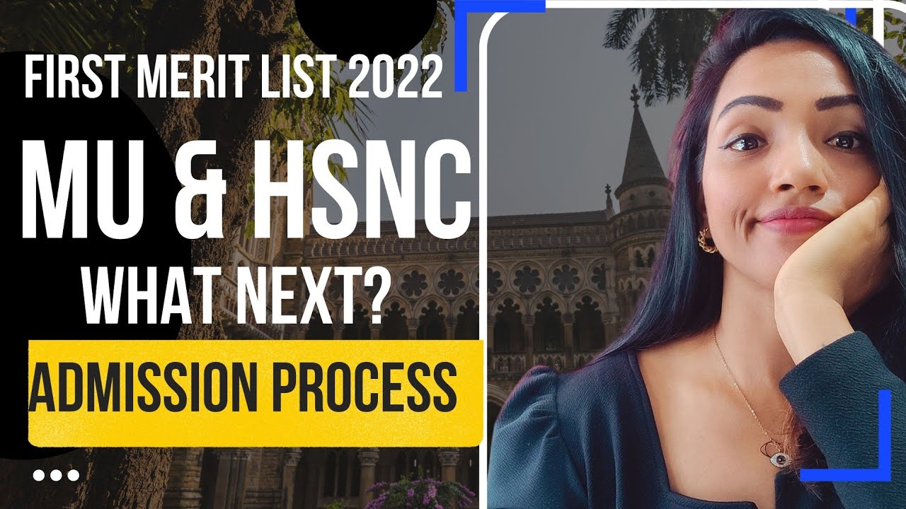 MUMBAI UNIVERSITY & HSNC FIRST MERIT LIST 2022 | WHAT NEXT? CAN YOU ...