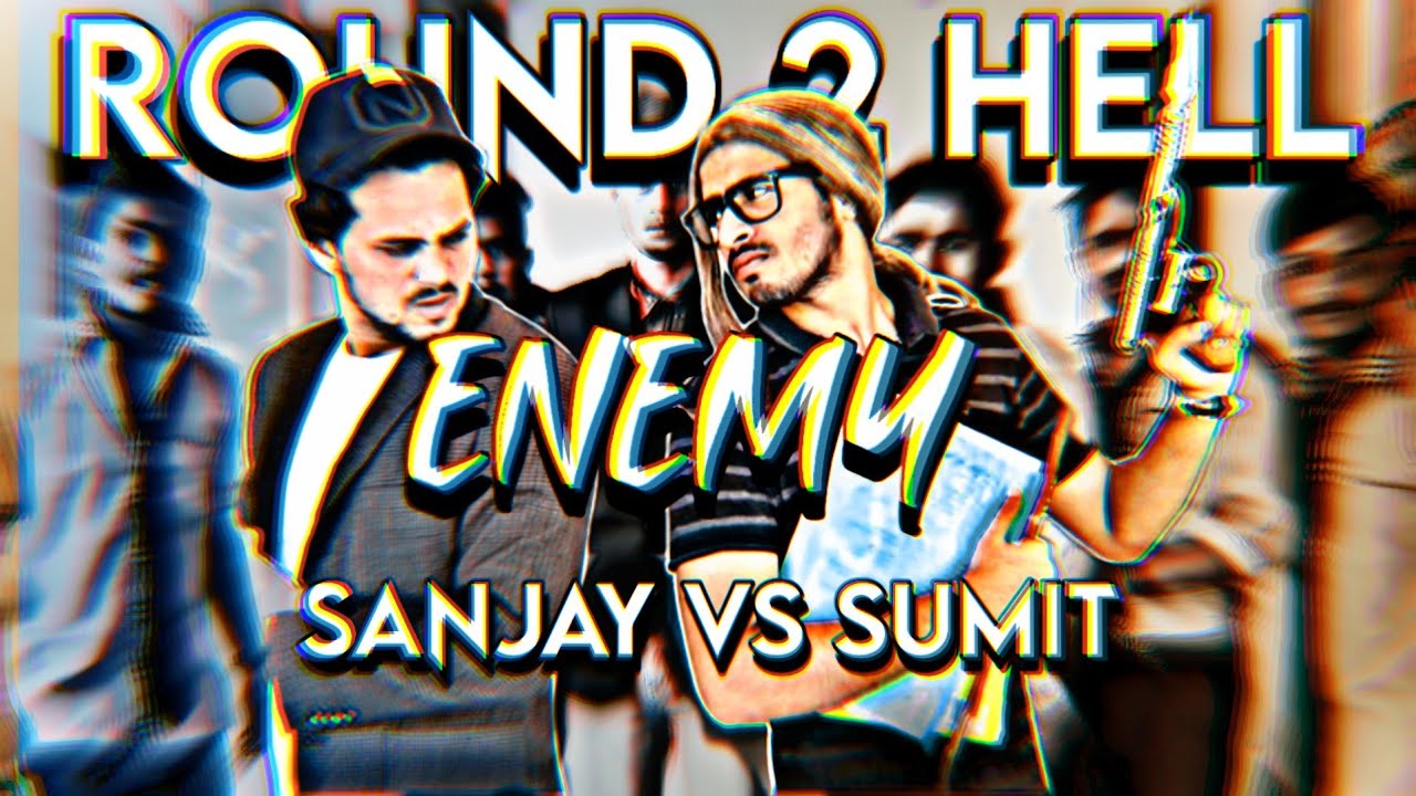 @Round2hell - Enemy || Sanjay sir Vs Sumit Lafadiya || R2h Edits ...