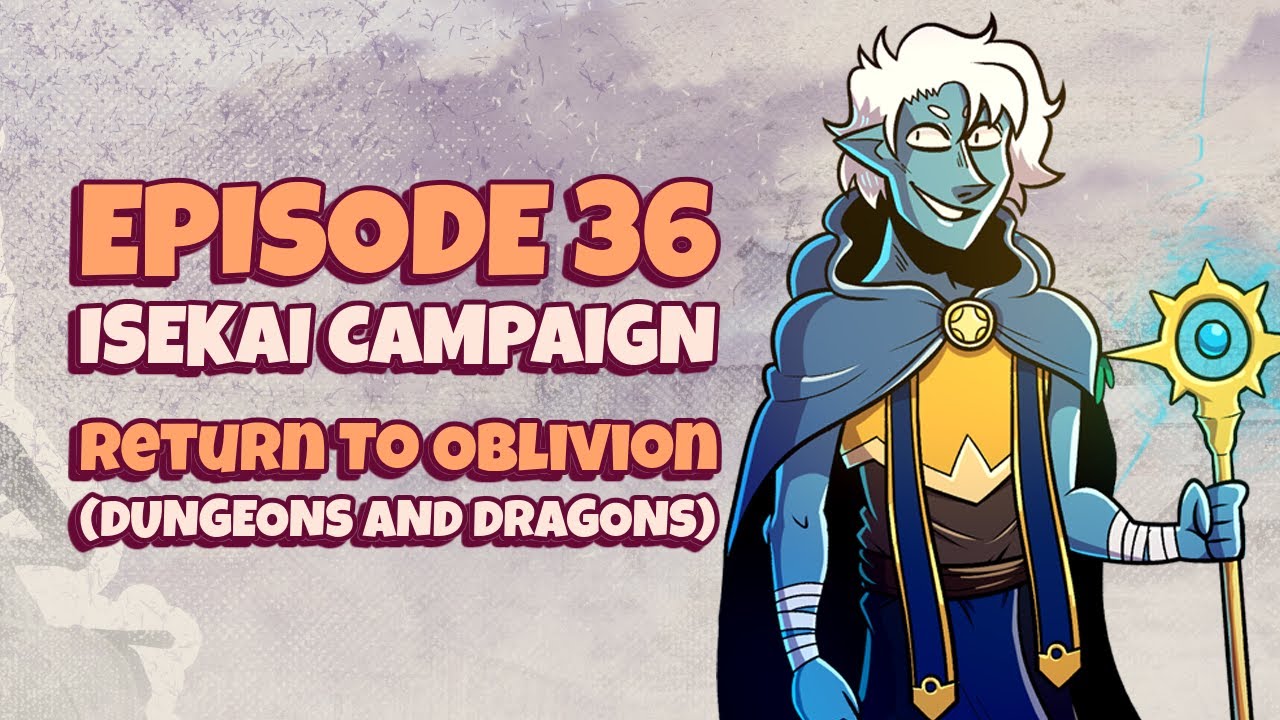 Reincarnated Into Our DND Campaign! | Episode 36 | Isekai Campaign ...