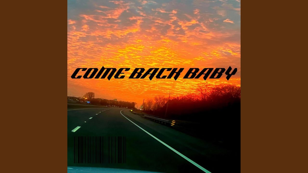 Come Back Baby - YouTube