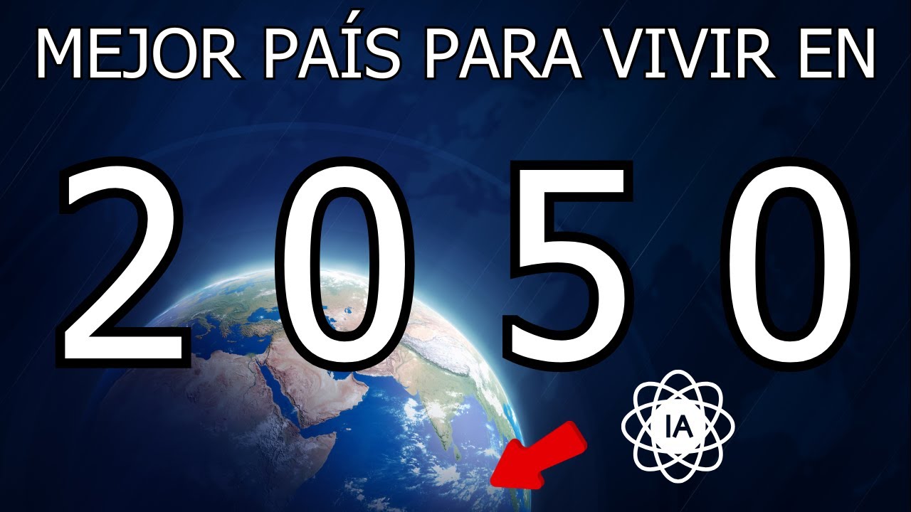 La IA Elige el Mejor País para Vivir en 2050 - YouTube