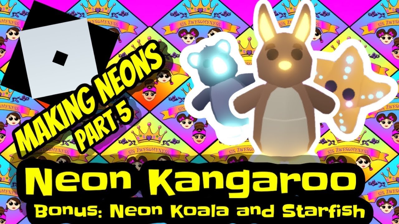 Making NEON pets in ADOPT ME: Part 5 NEON KANGAROO BONUS: NEON KOALA ...