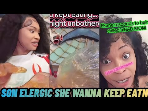 TIKTOK INFLUENCER EKANE- CONTINUED TO EAT SEAFOOD WHILE HER SON WAS ...