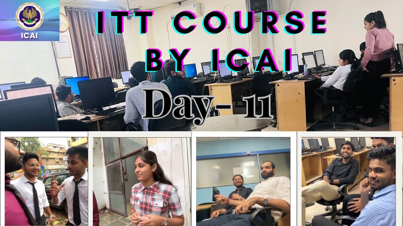 ITT Course vlog || ICAI Information technology training || ITT course ...