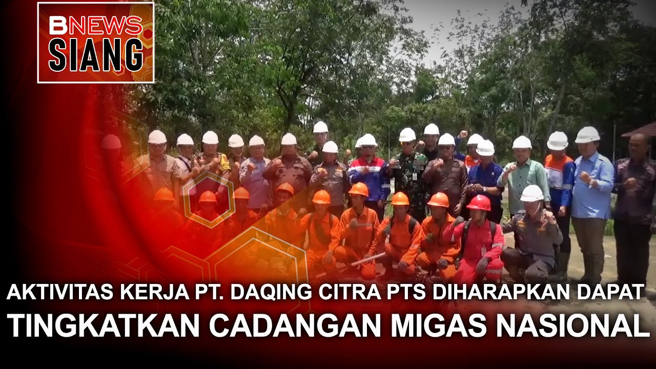 AKTIVITAS KERJA PT DAQING CITRA PTS DIHARAPKAN DAPAT TINGKATKAN ...