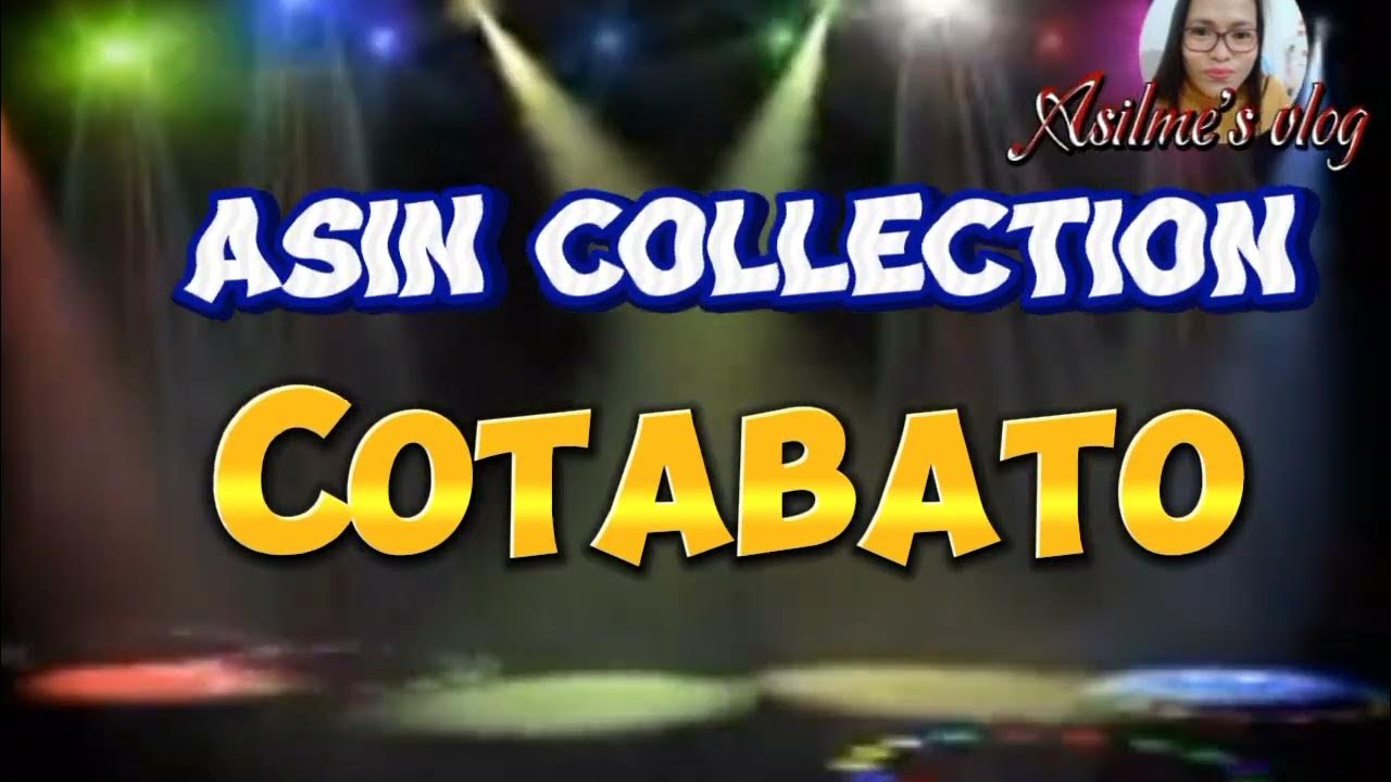 ASIN COLLECTION REMIX COTABATO - YouTube