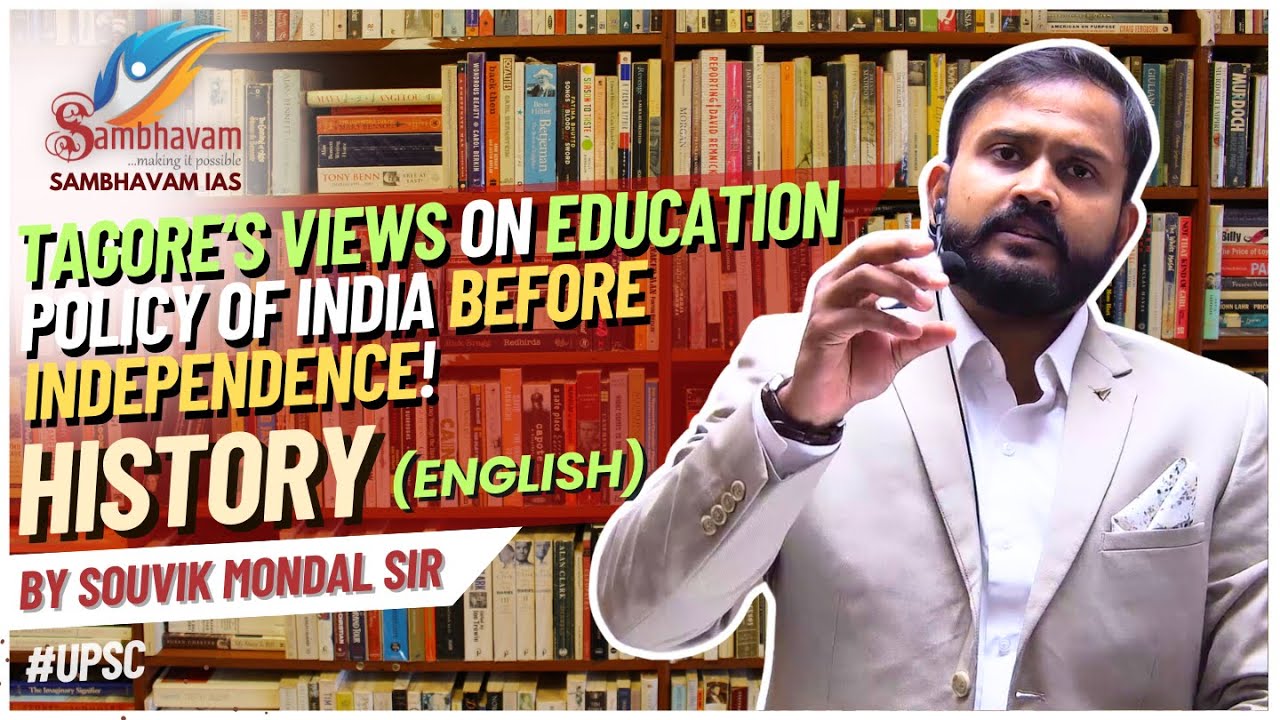 Rabindra Nath Tagore's Views on Education System Before Independence By ...