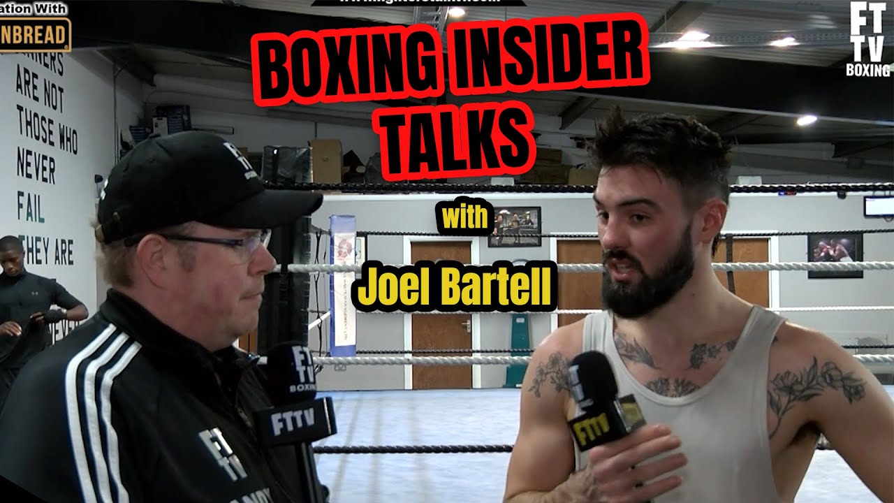 EXCLUSIVE: Joel Bartell Talks about his Next Fight & Training Prep ...