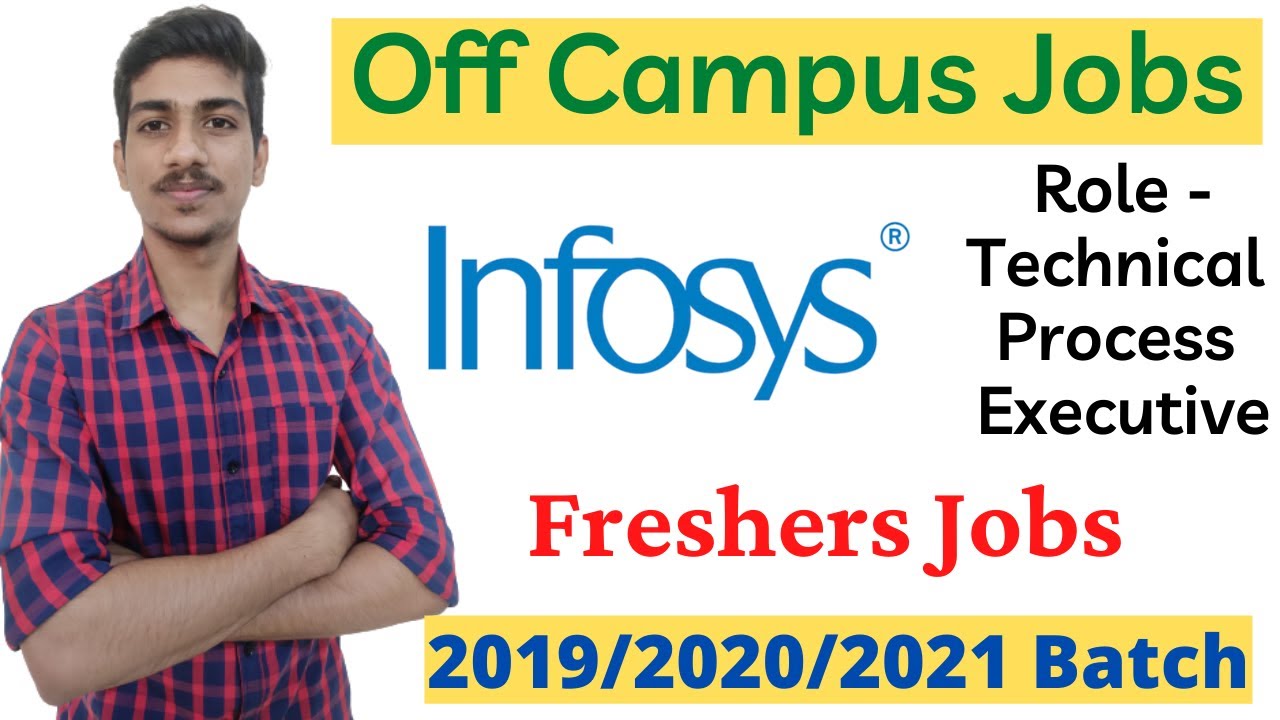 Infosys Recruitment 2021 Freshers Jobs Technical Process Executive Infosys Off Campus Drive infosys-recruitment-2021-freshers-jobs-technical-process-executive-infosys-off-campus-drive