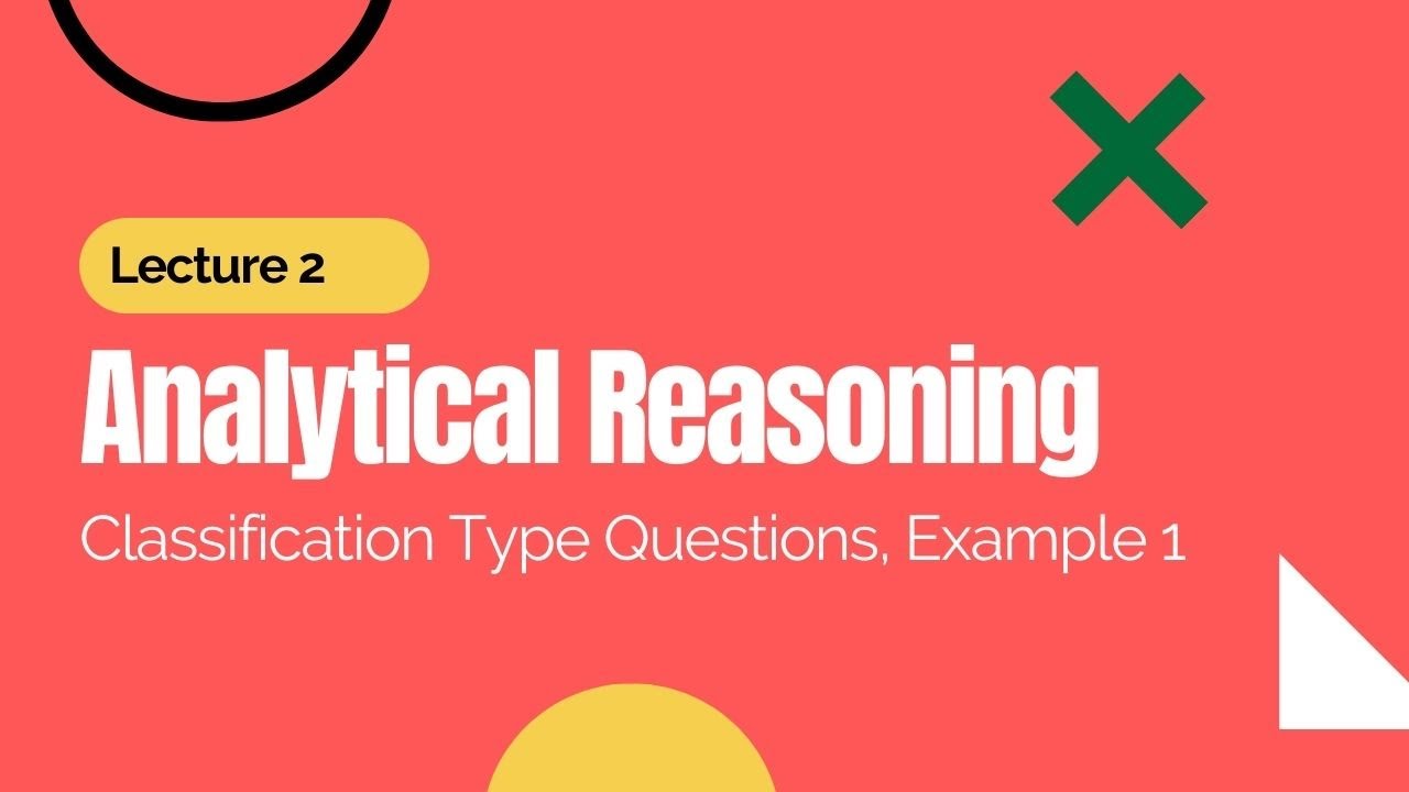 2. Analytical Reasoning | Classification Type Questions, Example 1 ...