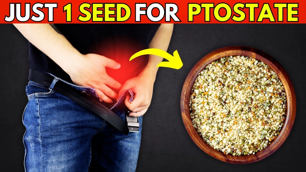 Just 1 SEED to SHRINK an Enlarged Prostate - YouTube