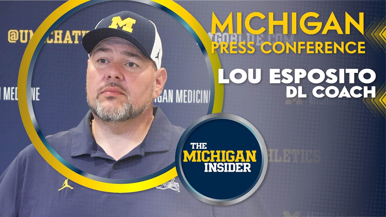 Michigan DL Coach - Lou Esposito - Happy with Where Kenneth and Mason ...