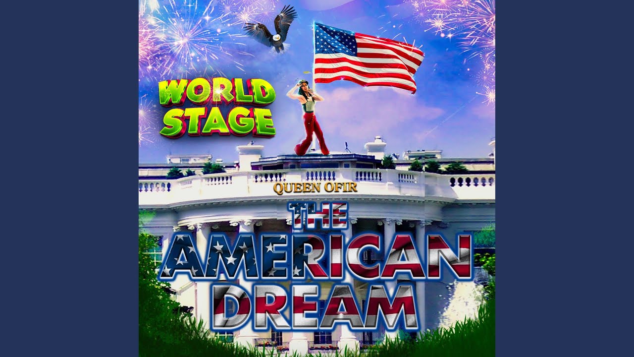 The American Dream World Stage - YouTube