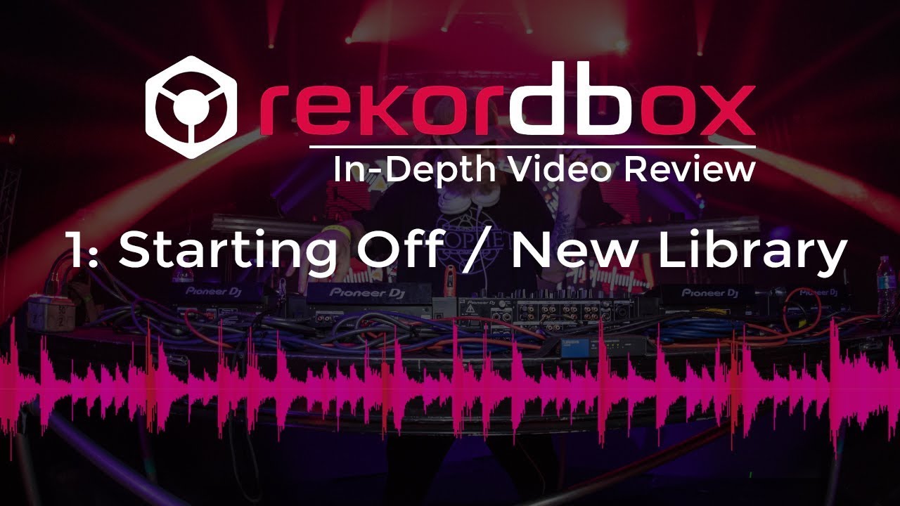 Rekordbox Tutorial Series - 1. Starting off / New Library - PC - YouTube