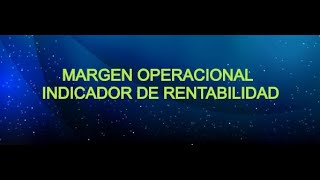 Margen Operacional Indicador de Rentabilidad | Doovi
