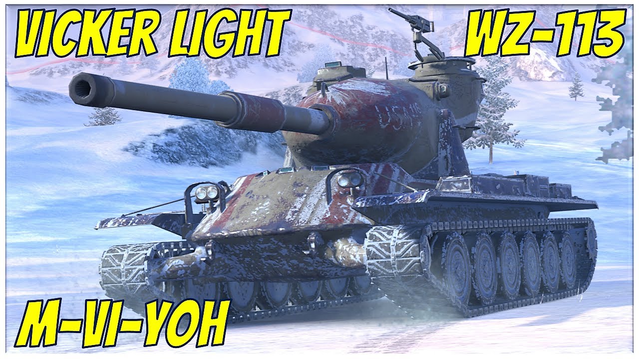 M-VI-Yoh, Vickers Light & WZ-113 WoT Blitz - YouTube