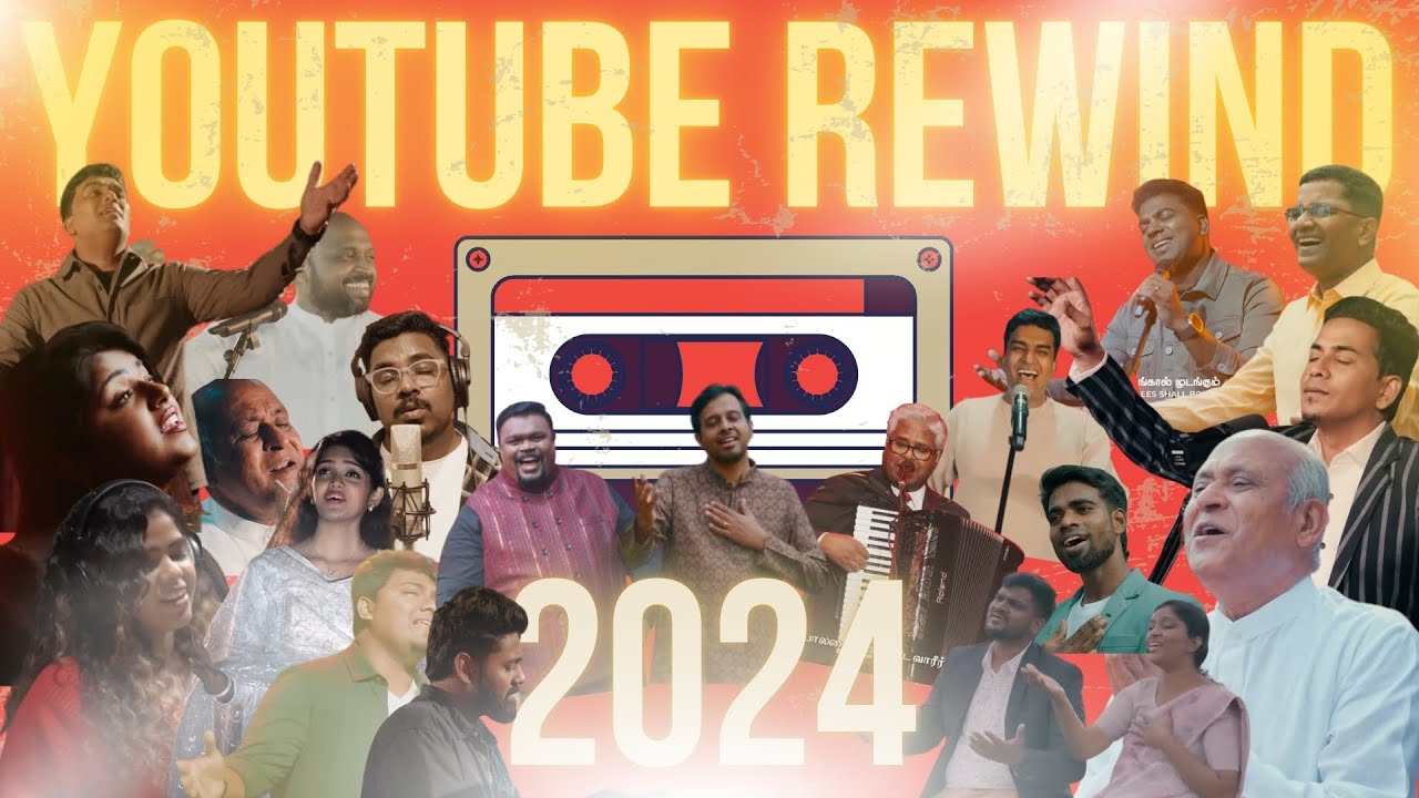 YOUTUBE REWIND | TOP 100 TAMIL CHRISTIAN SONGS - YouTube