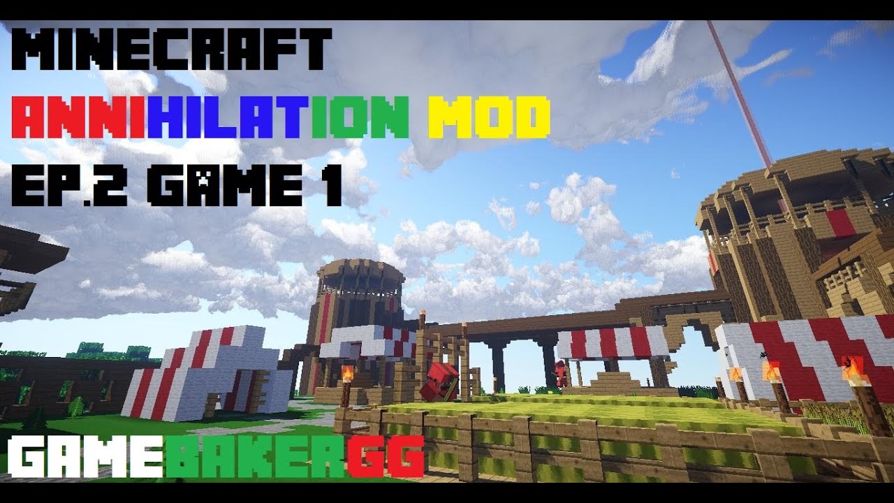 Minecraft Annihilation Mod ep.2 game 1 (GameBakerGG) - YouTube