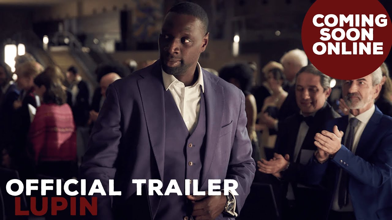 NOW ON NEXTFLIX - Lupin FRANCE SERIES - YouTube